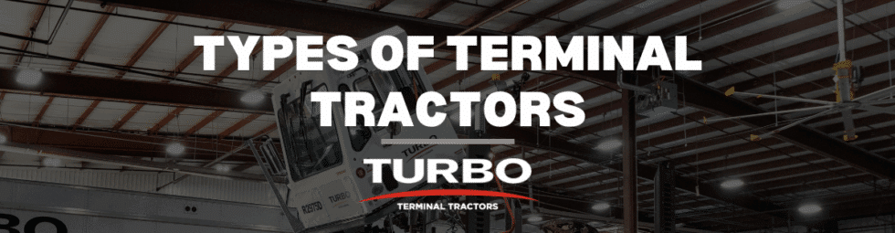 Find Your Ideal Terminal Tractor